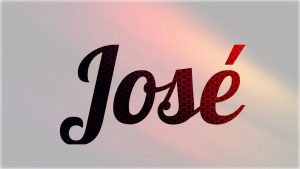José significado, origen y personalidad